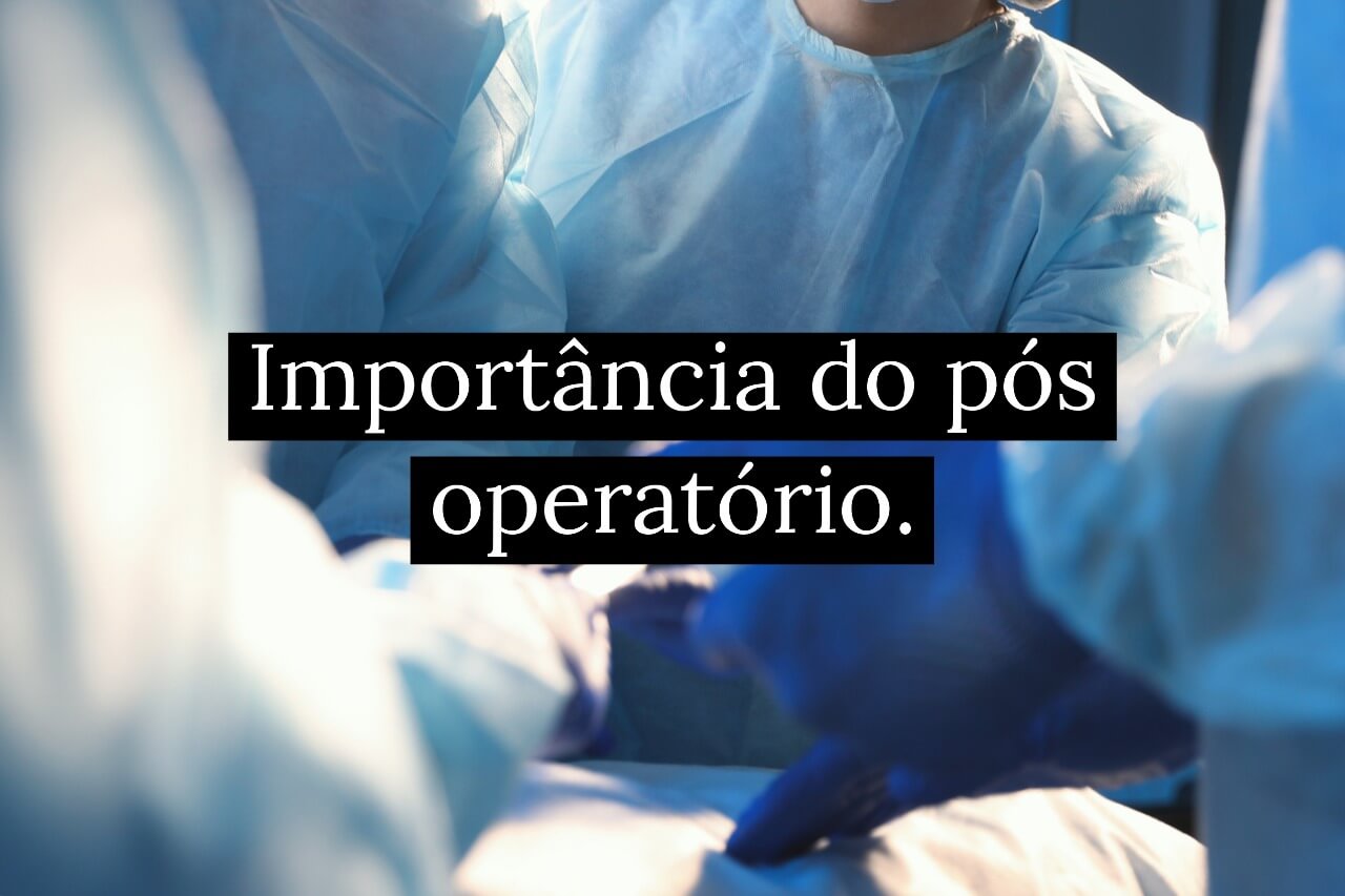 Importância do Pós-Operatório - Guia Saúde Cidades